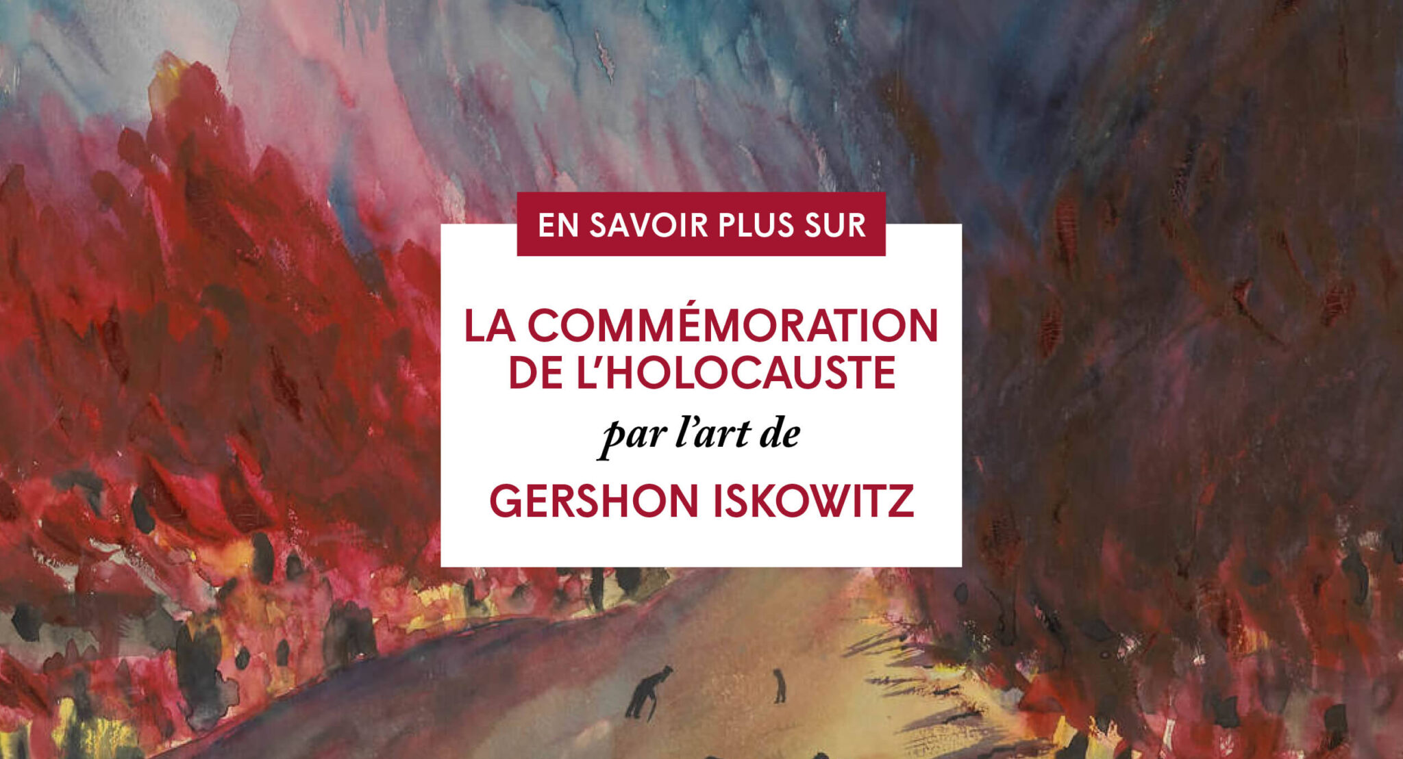 La commémoration de l’holocauste par l’art de Gershon Iskowitz – Labo ...